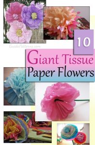 10 Ways To Make Giant Tissue Paper Flowers - Guide Patterns