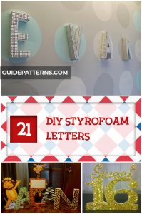 21 DIY Styrofoam Letters - Guide Patterns