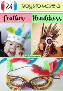 24 Ways to Make a Feather Headdress - Guide Patterns