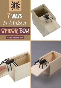 7 Ways to Make a Spider Box - Guide Patterns